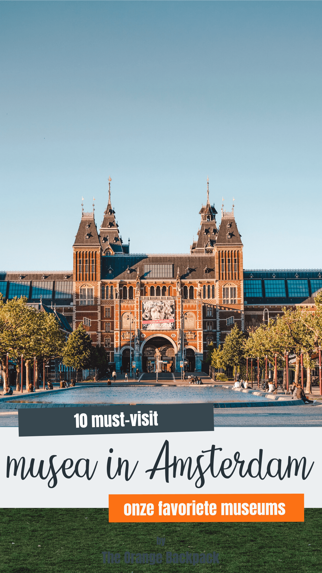 De 10 leukste musea in Amsterdam - The Orange Backpack