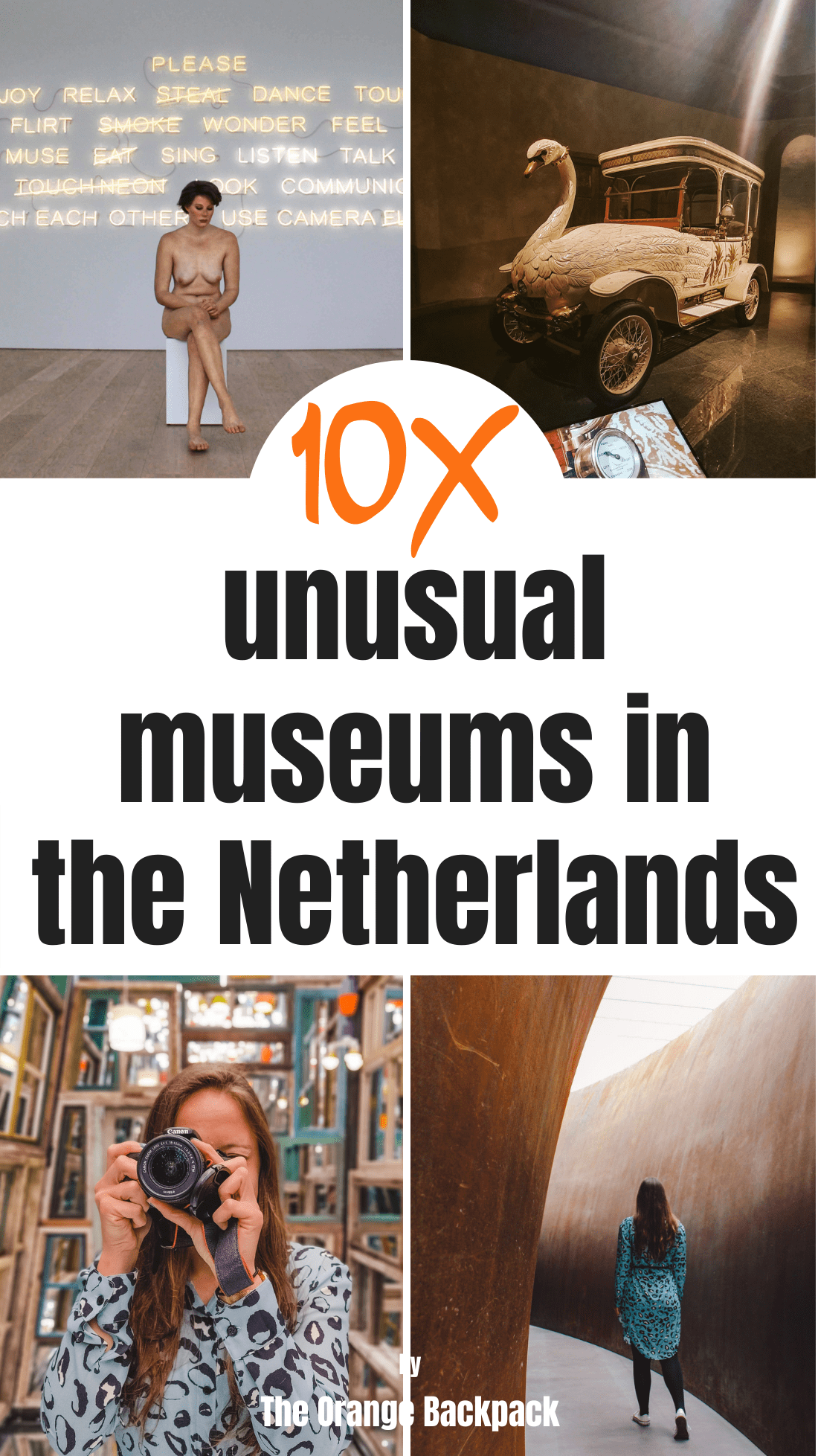 10 unusual museums in the Netherlands - The Orange Backpack